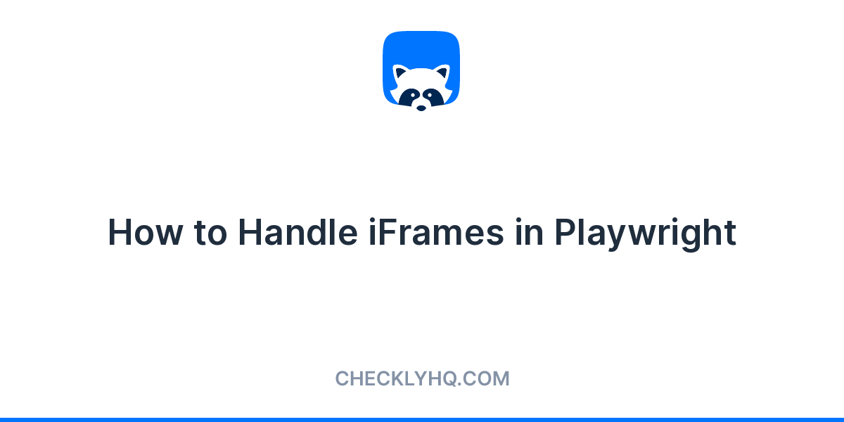 How To Handle Iframes In Playwright